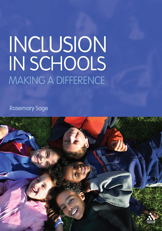 Inclusion in Schools: Making a Difference: Rosemary Sage: Network ...