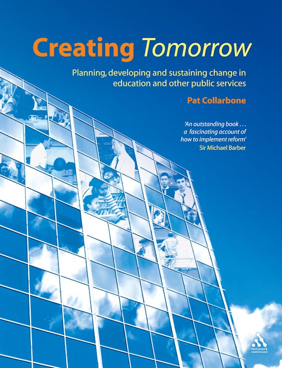 Creating Tomorrow: Planning, developing and sustaining change in ...