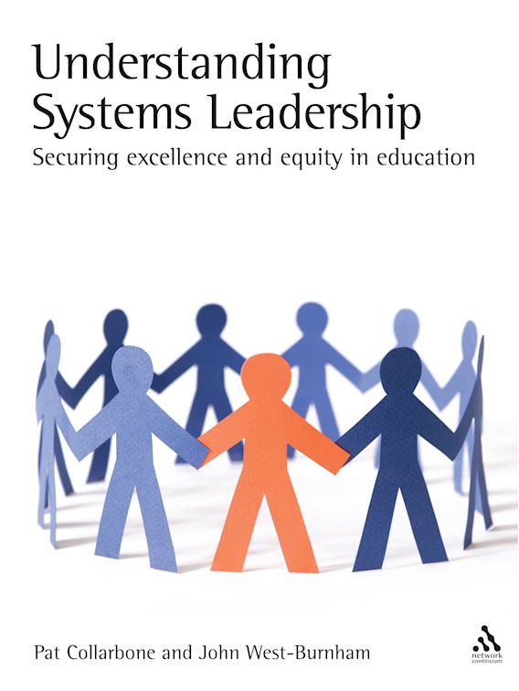 Understanding Systems Leadership: Securing Excellence and Equity in ...