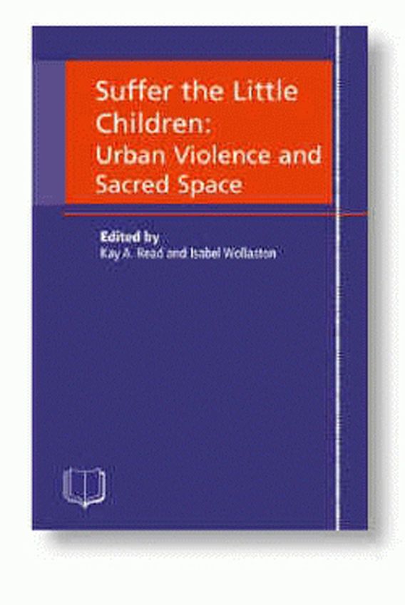 Suffer the Little Children: : Read: University of Birmingham Press