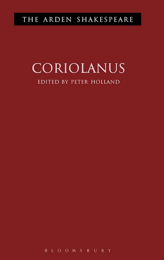 Coriolanus: Third Series: The Arden Shakespeare Third Series William ...