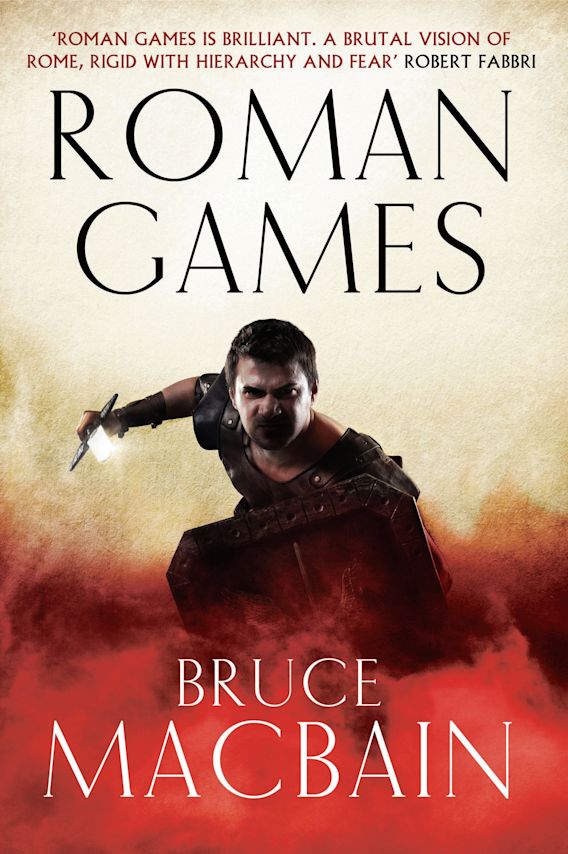 Roman Games: : Roman Games Bruce Macbain Head of Zeus