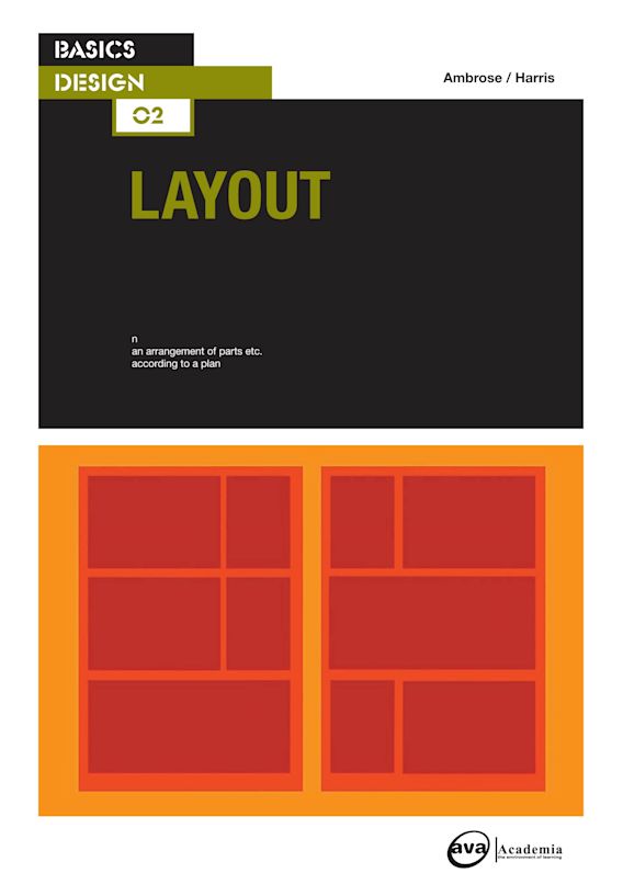 Basics Design 02: Layout: : Basics Design Gavin Ambrose AVA Publishing