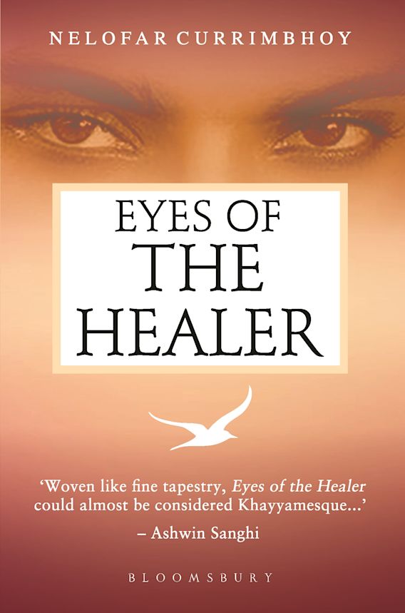 Eyes of the Healer: : Nelofar Currimbhoy: Bloomsbury India