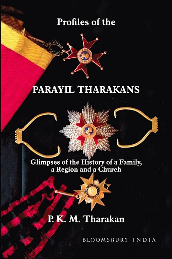 Profiles of the Parayil Tharakans: Glimpses of the History of a Family ...