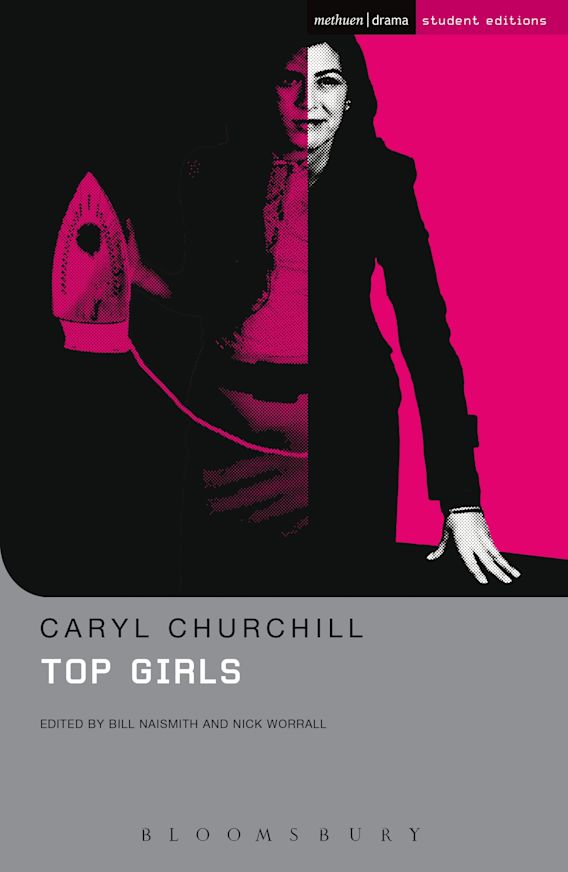 Top Girls: : Student Editions Caryl Churchill Methuen Drama India