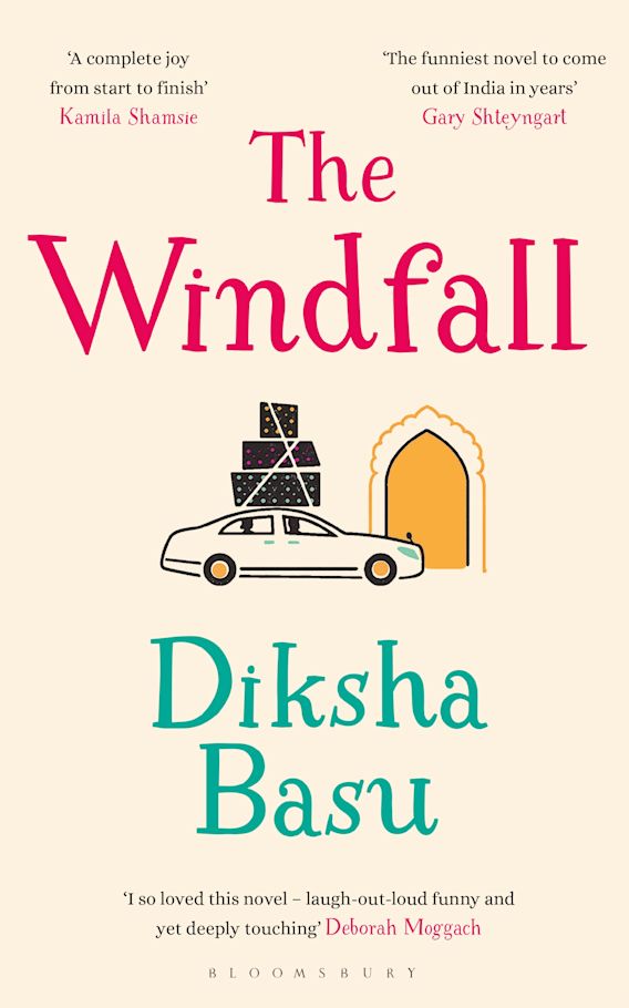 The Windfall: : Diksha Basu: Bloomsbury Publishing