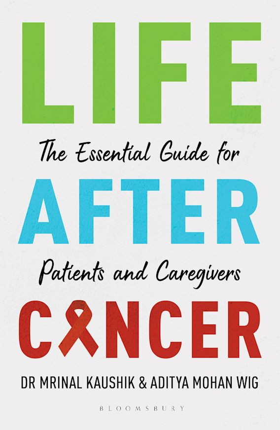 Life after Cancer: An Essential Guide for Patients and Caregivers ...