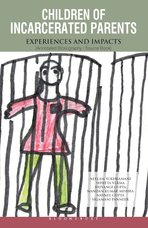 Children of Incarcerated Parents: Experiences and Impacts: Neelam ...