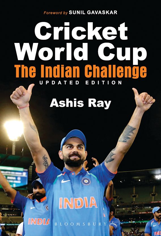 Cricket World Cup: The Indian Challenge (Updated Edition): Ashis Ray ...