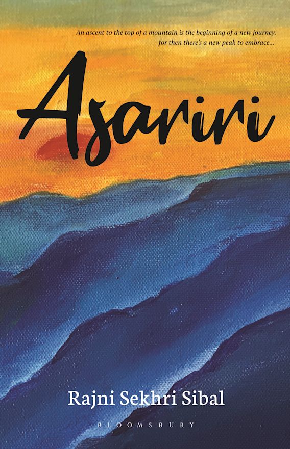 Asariri: A Life Full of Life: Rajni Sekhri Sibal: Bloomsbury India