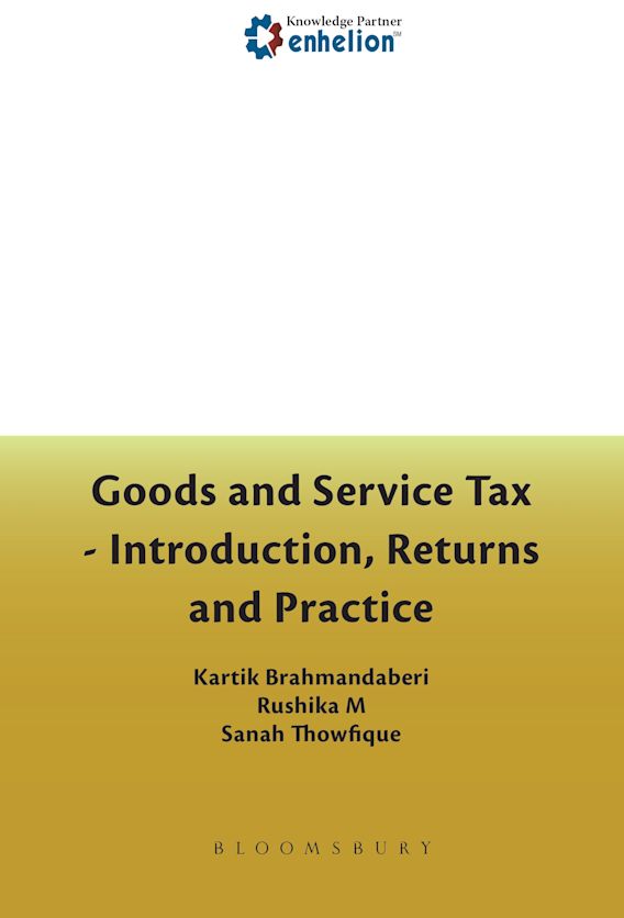 Goods and Services Tax: Introduction, Returns and Practice: : Enhelion ...