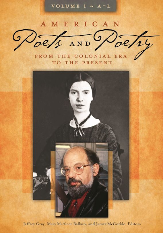 American Poets and Poetry [2 volumes]: From the Colonial Era to the ...