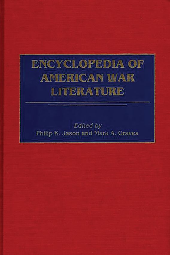 Encyclopedia of American War Literature: : Mark A. Graves: Greenwood