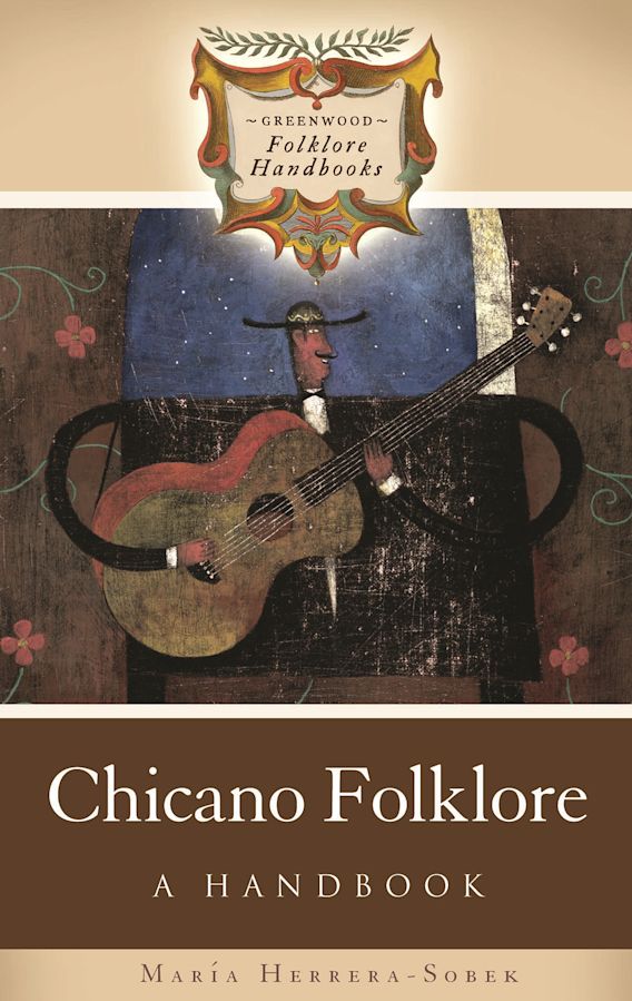 Chicano Folklore: A Handbook: Greenwood Folklore Handbooks Maria ...