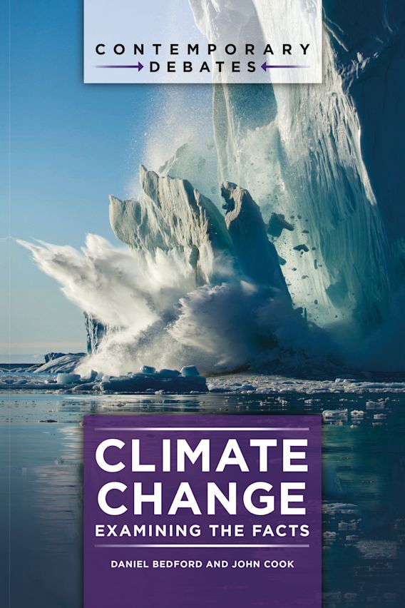 Climate Change: Examining the Facts: Contemporary Debates Daniel ...