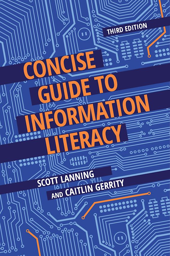 Concise Guide to Information Literacy: : Scott Lanning: Libraries Unlimited