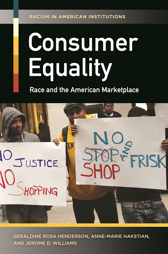 Consumer Equality: Race and the American Marketplace: Racism in ...