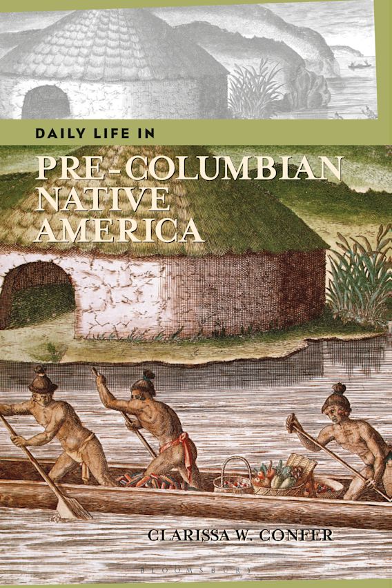 Daily Life in Pre-Columbian Native America: : The Greenwood Press Daily ...
