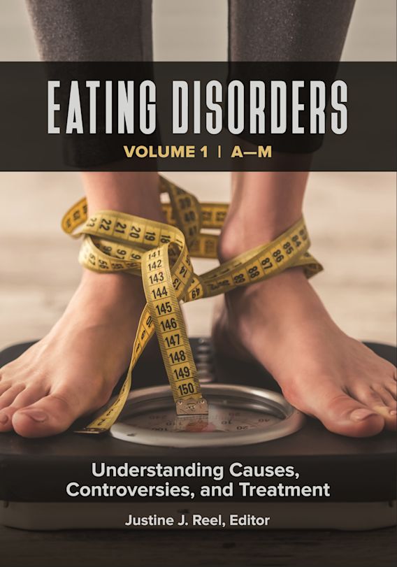 Eating Disorders [2 volumes]: Understanding Causes, Controversies, and ...
