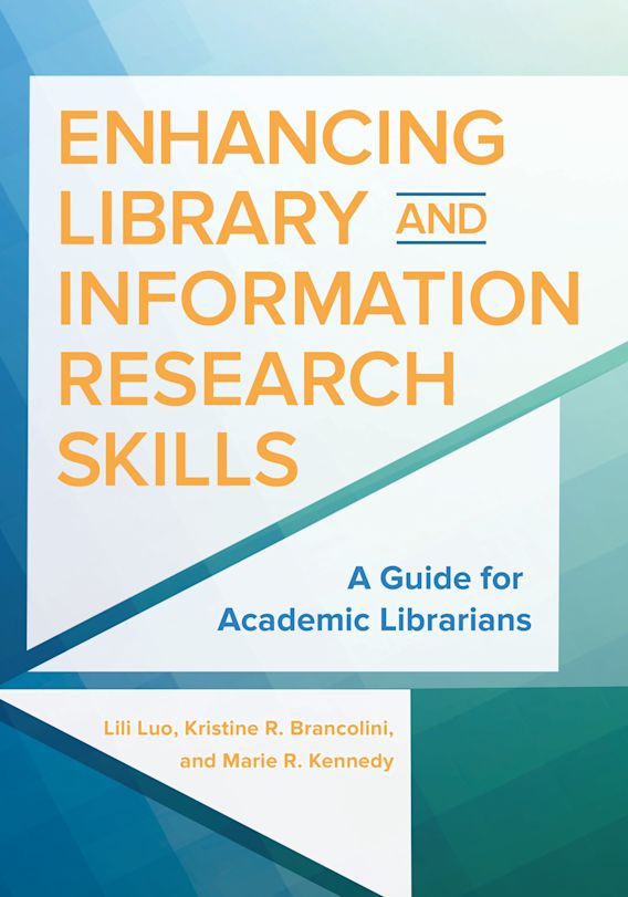 Enhancing Library and Information Research Skills: A Guide for Academic ...