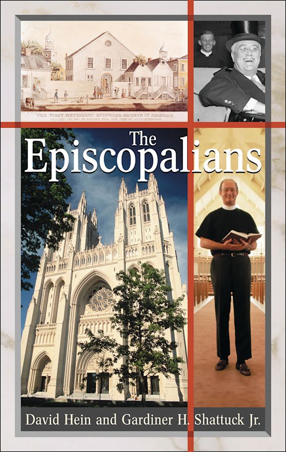 The Episcopalians: : Denominations in America David Hein Praeger