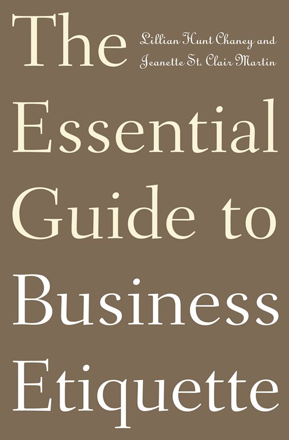 The Essential Guide to Business Etiquette: : Lillian H. Chaney: Praeger