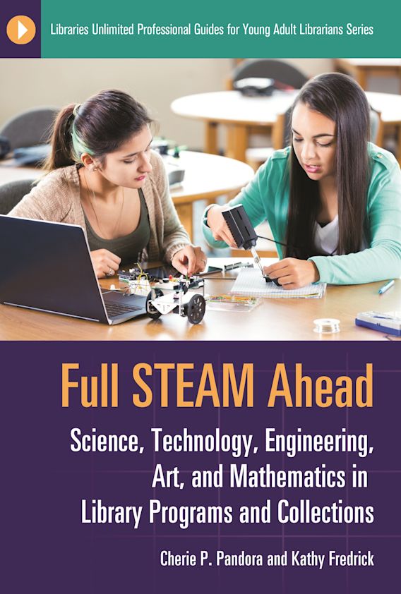 Full STEAM Ahead: Science, Technology, Engineering, Art, and ...