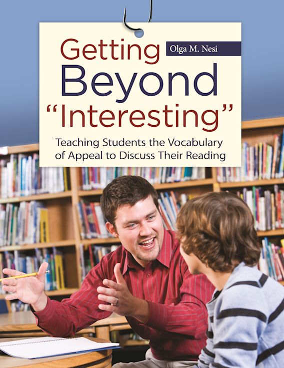 Getting Beyond "Interesting": Teaching Students the Vocabulary of ...