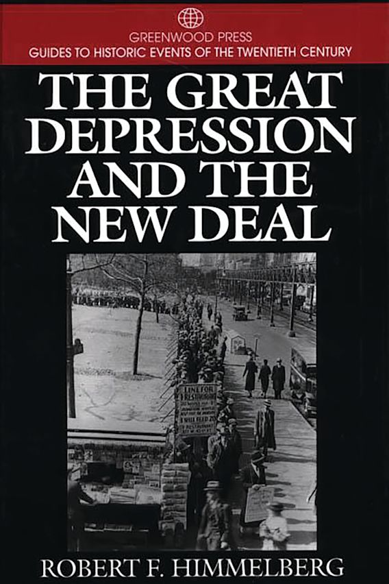 The Great Depression and the New Deal: : Greenwood Press Guides to ...