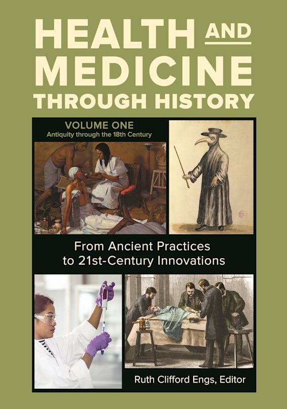 Health and Medicine through History: From Ancient Practices to 21st ...