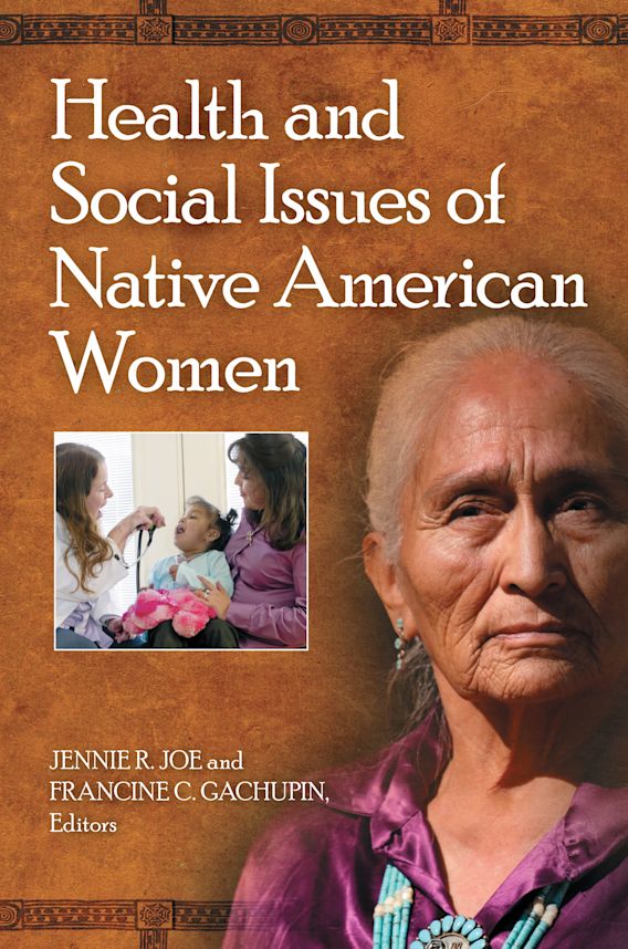 Health and Social Issues of Native American Women: : Judith Salmon Kaur ...