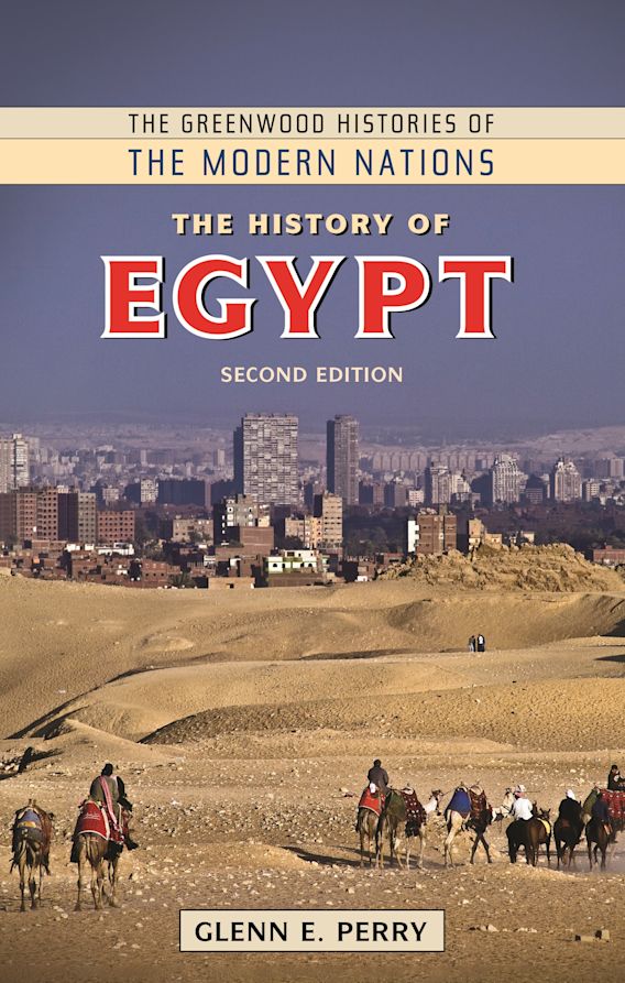 The History of Egypt: : The Greenwood Histories of the Modern Nations ...