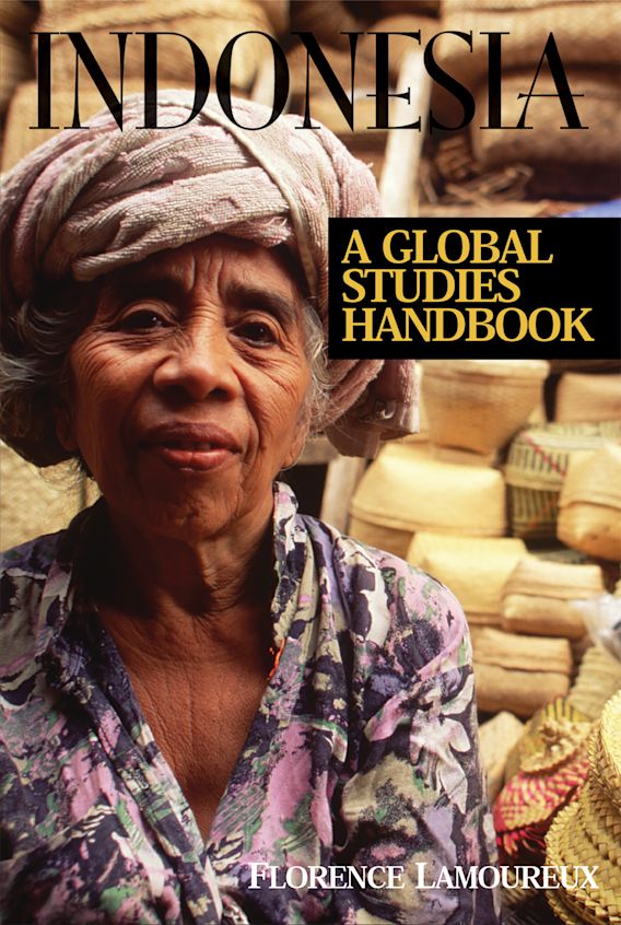 Indonesia: A Global Studies Handbook: Global Studies - Asia Florence ...