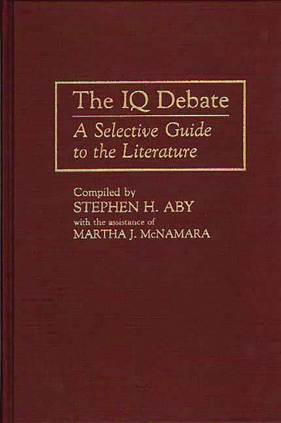 The IQ Debate: A Selective Guide to the Literature: Bibliographies and ...