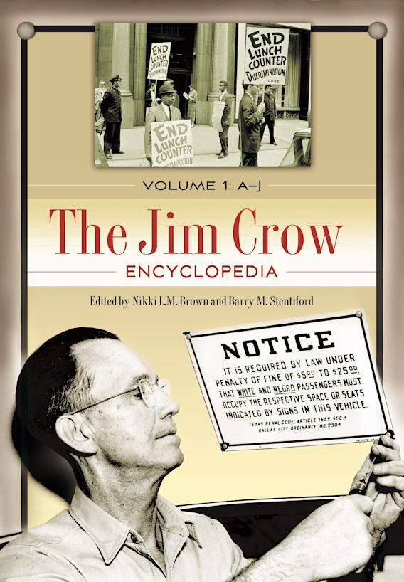 The Jim Crow Encyclopedia [2 volumes]: Greenwood Milestones in African ...