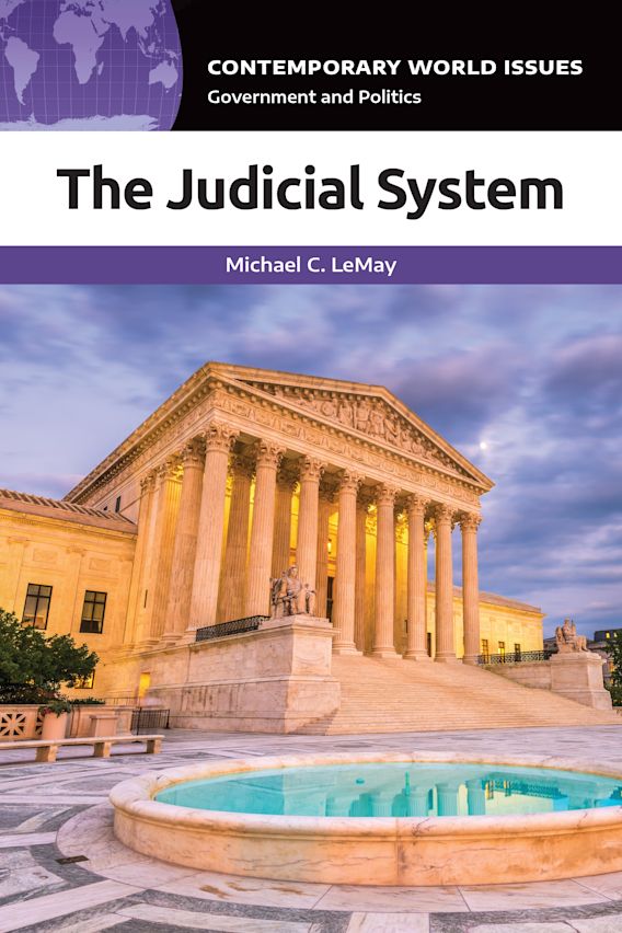 The Judicial System: A Reference Handbook: Contemporary World Issues ...