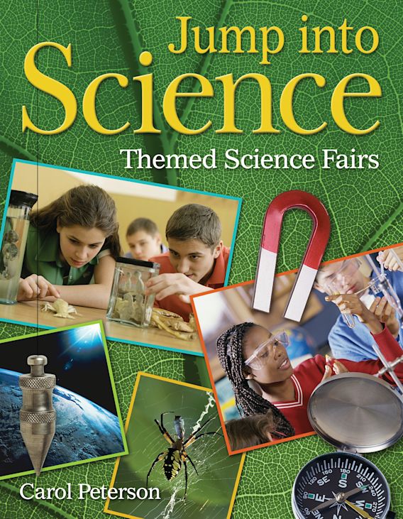 Jump into Science: Themed Science Fairs: Carol Peterson: Libraries ...