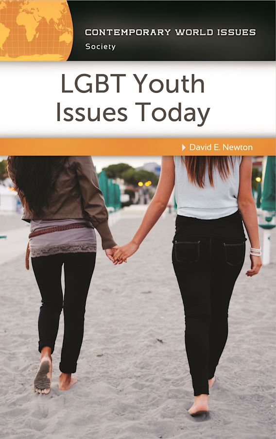 LGBT Youth Issues Today: A Reference Handbook: Contemporary World ...