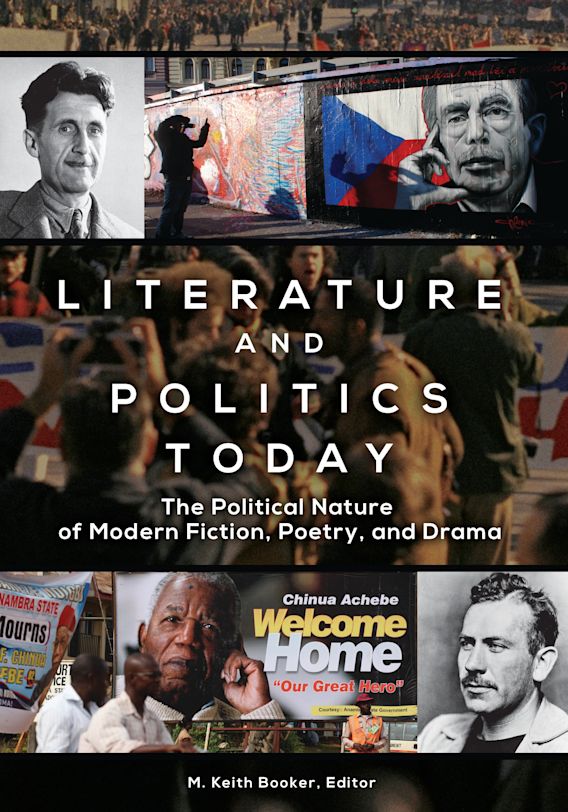 Literature and Politics Today: The Political Nature of Modern Fiction ...