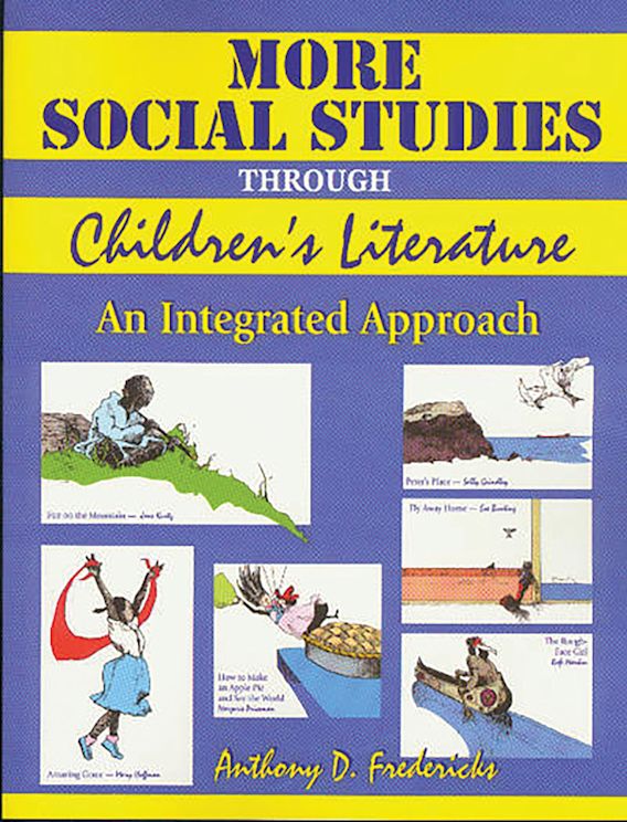 More Social Studies Through Childrens Literature: An Integrated ...