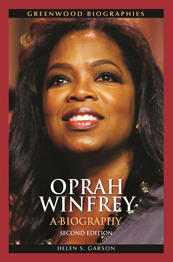 Oprah Winfrey: A Biography: Greenwood Biographies Helen S. Garson Greenwood