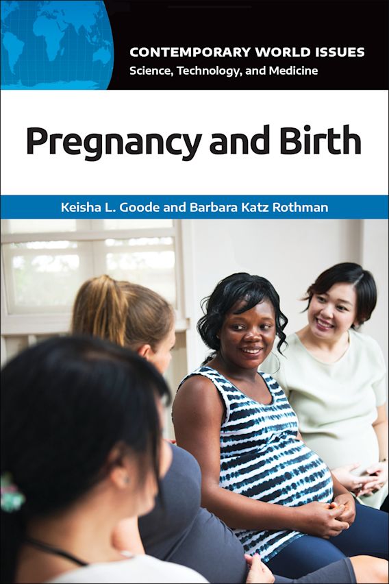 Pregnancy and Birth: A Reference Handbook: Contemporary World Issues ...