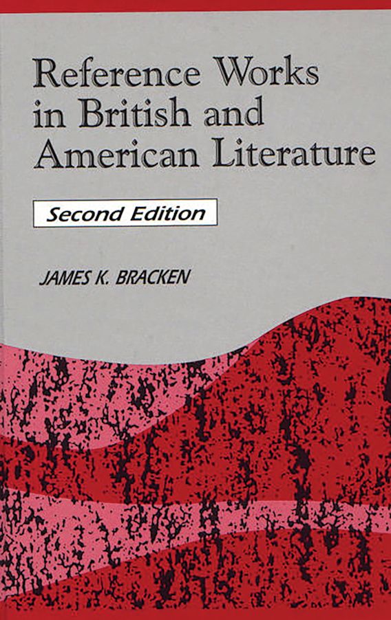 Reference Works in British and American Literature: : Reference Sources ...
