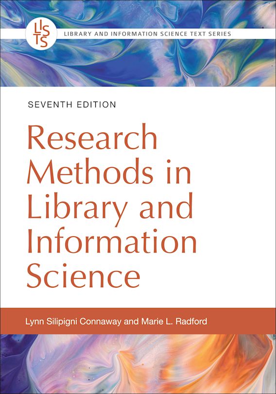 Research Methods in Library and Information Science: : Lynn Silipigni ...