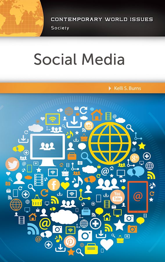 Social Media: A Reference Handbook: Contemporary World Issues Kelli S ...