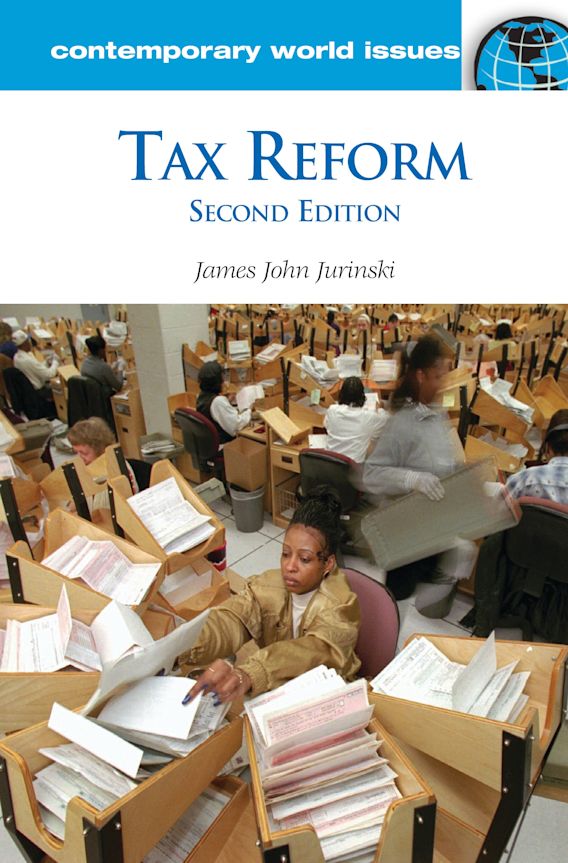 Tax Reform: A Reference Handbook: Contemporary World Issues James John ...