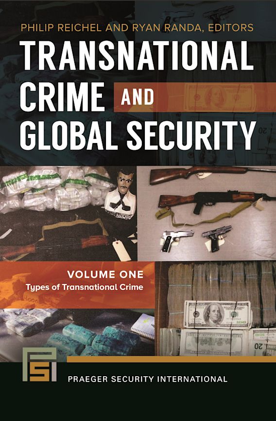 Transnational Crime and Global Security: [2 volumes]: Praeger Security ...