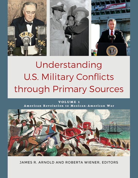 Understanding U.S. Military Conflicts through Primary Sources [4 ...