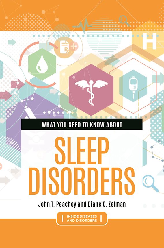 What You Need to Know about Sleep Disorders: : John T. Peachey: Greenwood